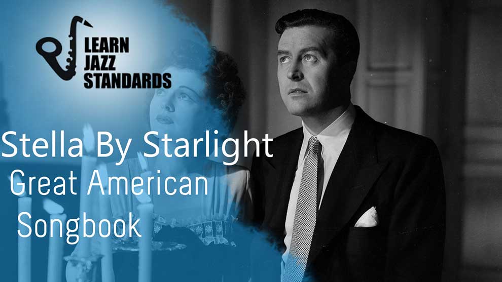 Stella By Starlight - Learn Jazz Standards